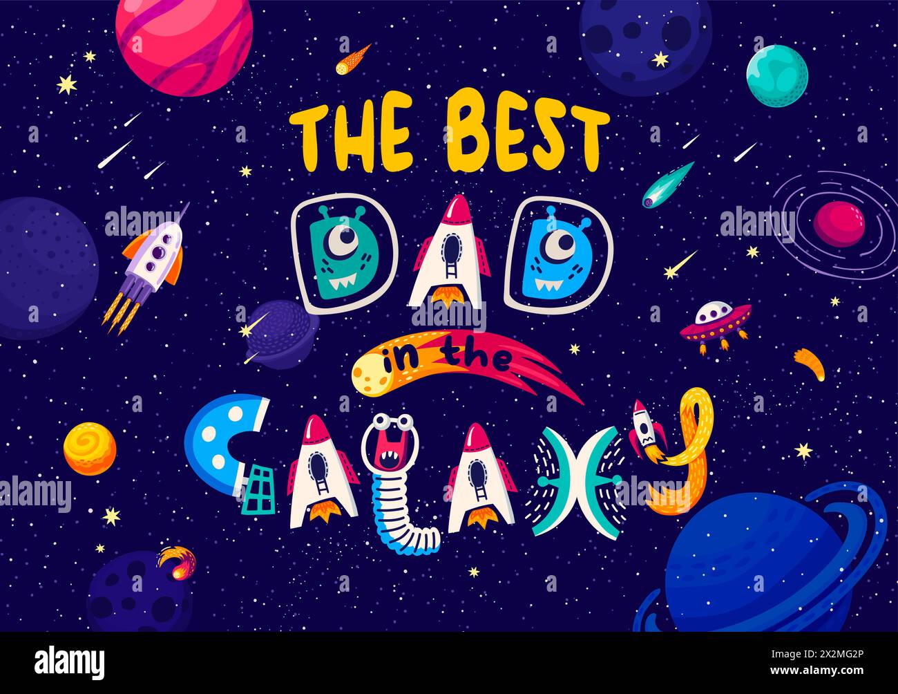 Space quote Best Dad in Galaxy for t-shirt print with rockets and alien ...