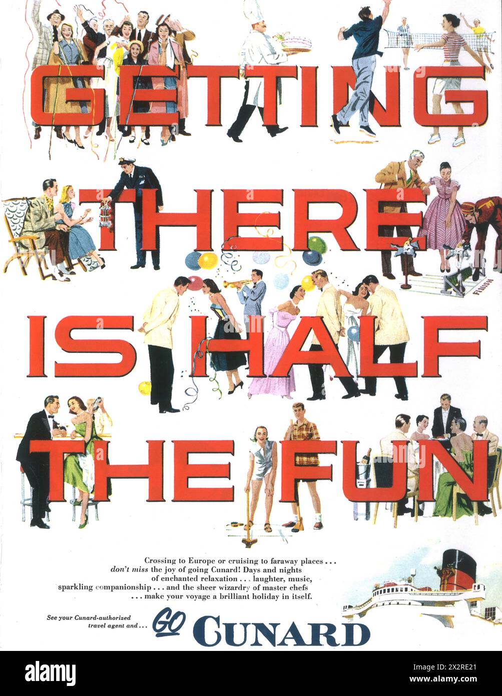 1950s Cunard Lines ad - Getting There Is Half The Fun Go Cunard Stock ... 1950s Cunard Lines ad - Getting There Is Half The Fun Go Cunard Stock ...