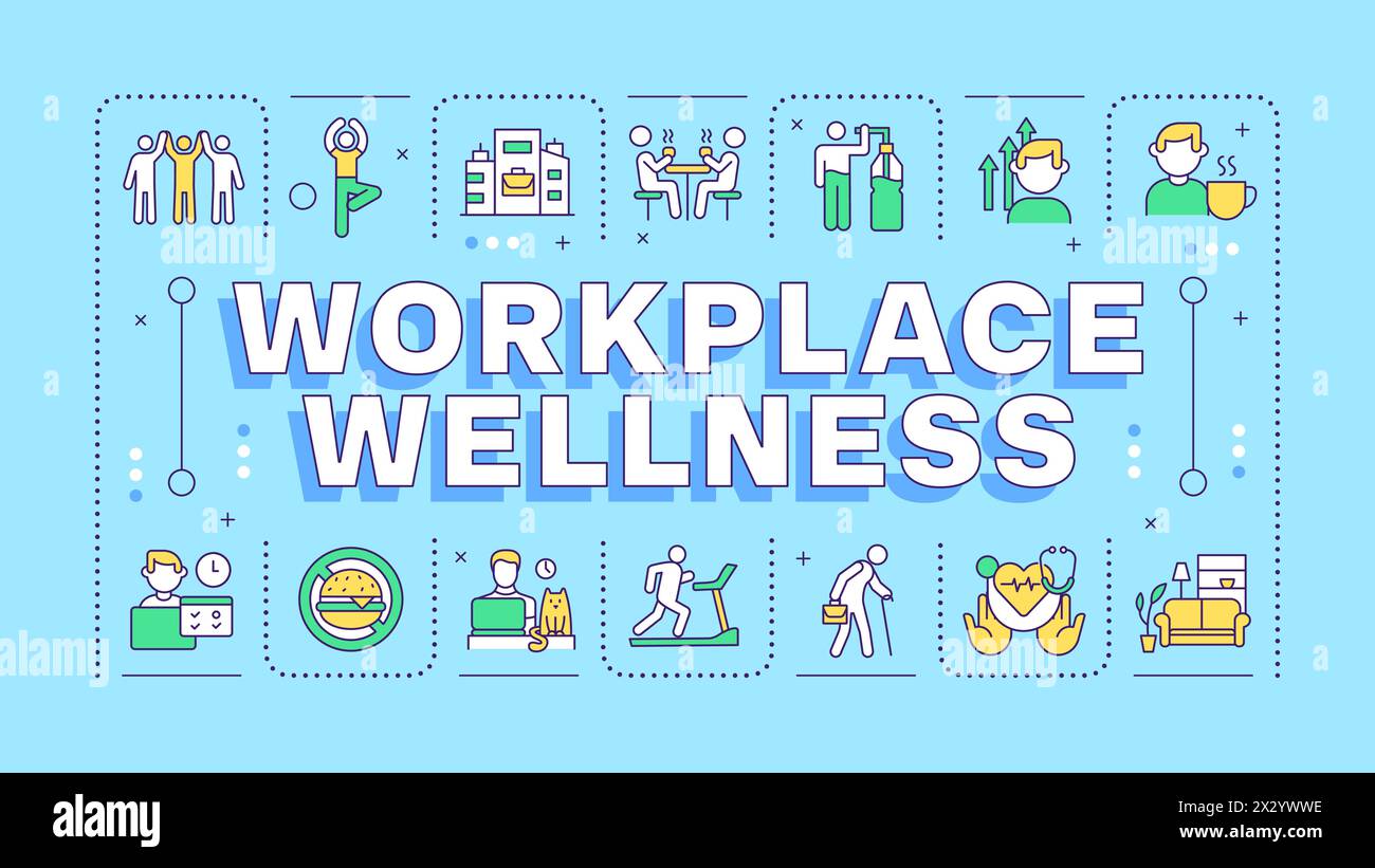 Workplace wellness blue word concept Stock Vector Image & Art - Alamy