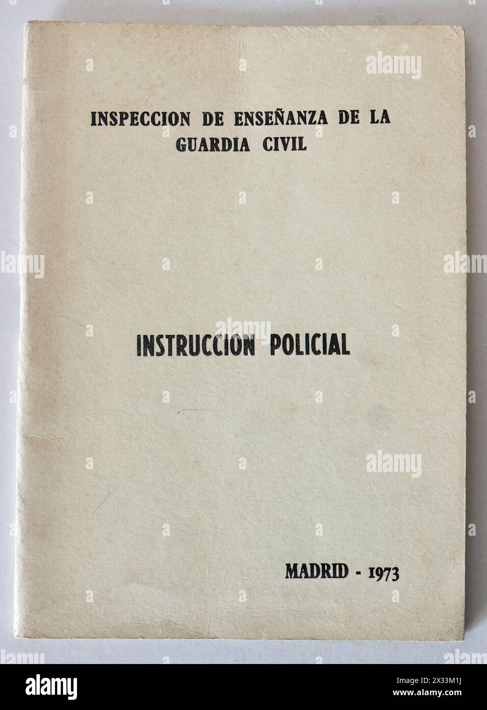 Front cover of a Civil Guard Education Inspectorate Police Training ...
