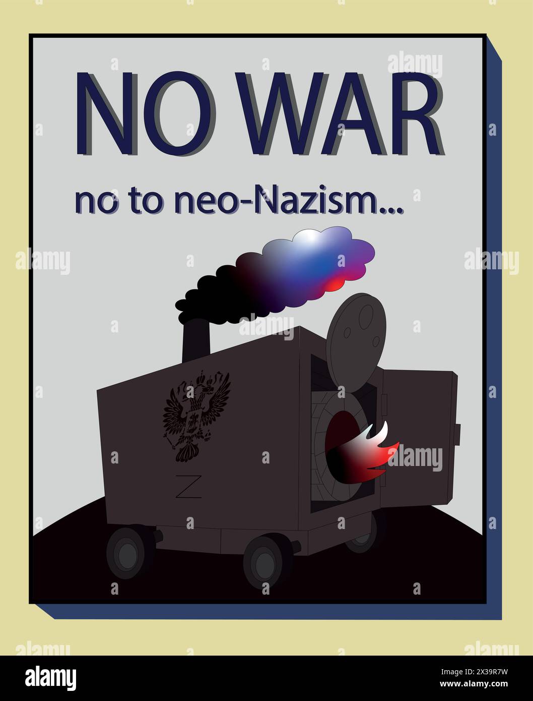 Poster no war, no neo-Nazism, against. No war in Ukraine.Illustration ...