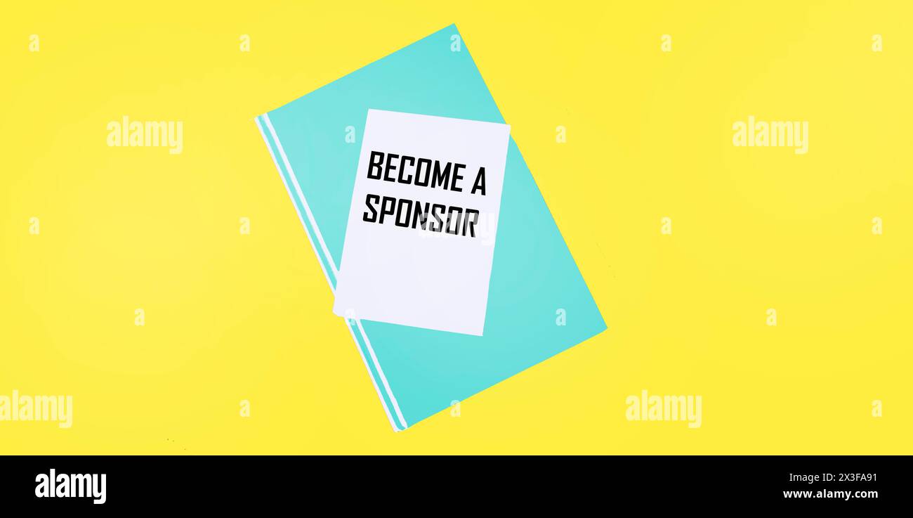 Text become sponsor on a sticky note with green pad and yellow ...