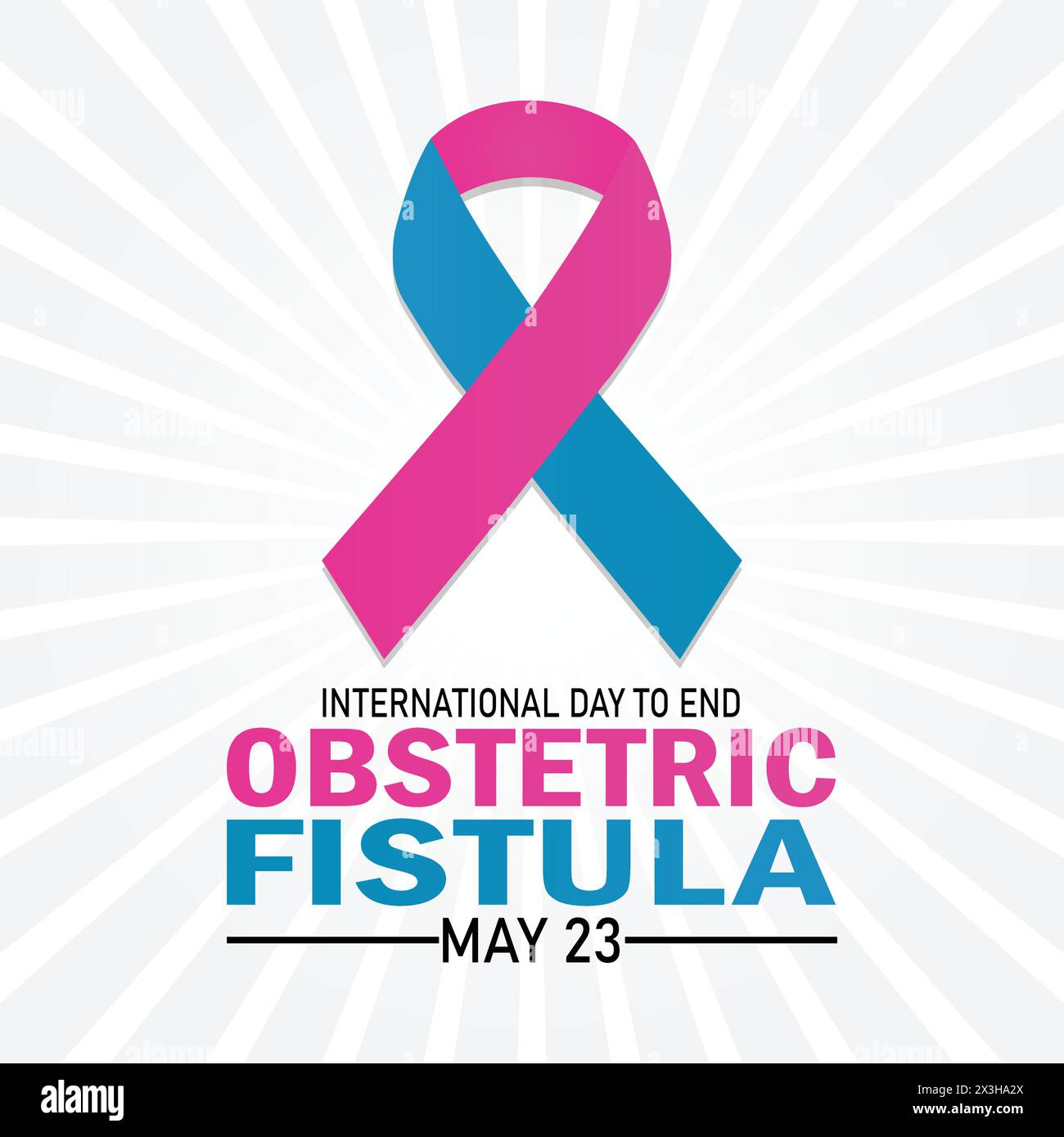 International Day to end Obstetric Fistula. May 23. Holiday concept ...