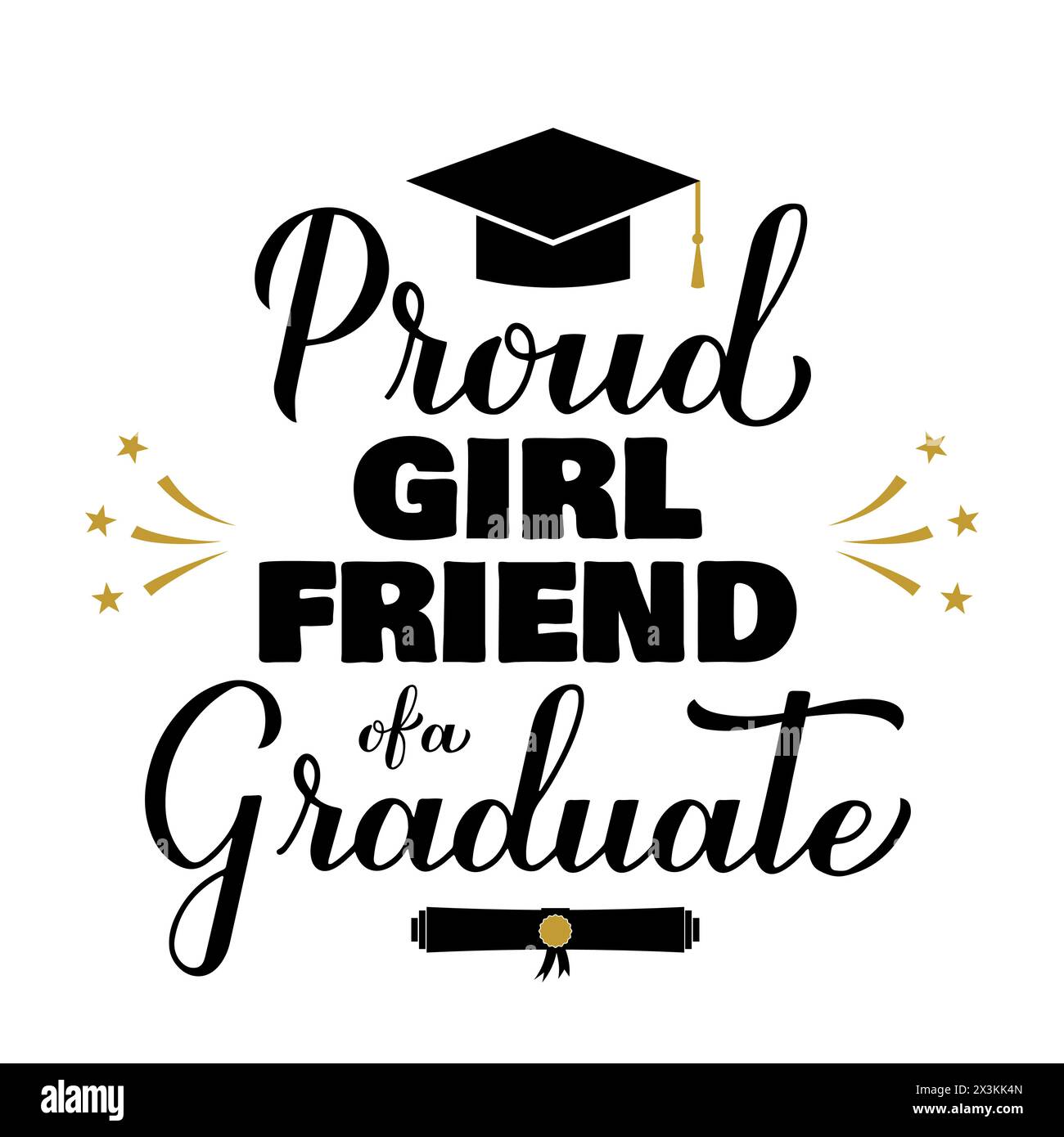 Proud girlfriend of a graduate lettering with graduation cap ...