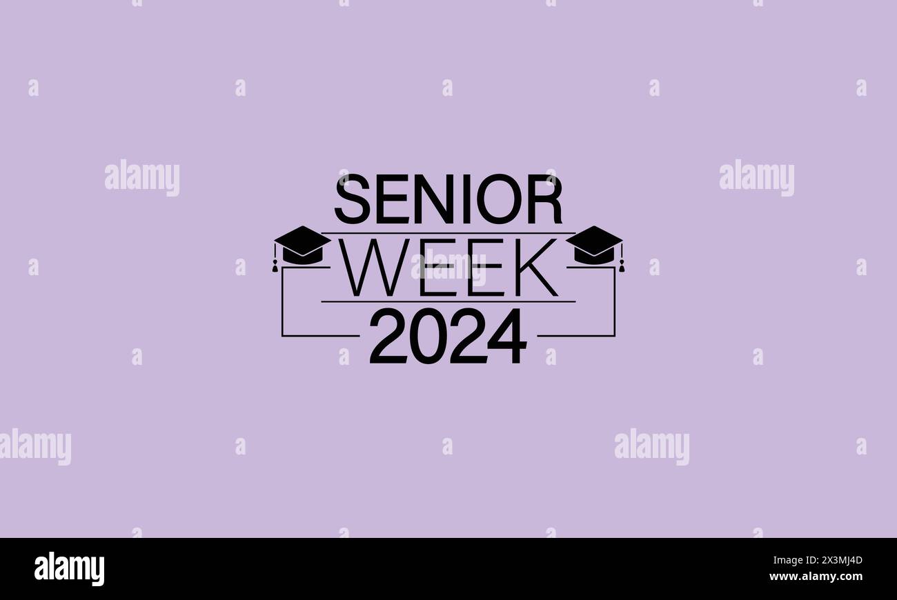 Fashionable Senior Week 2024 Typography Design Stock Vector Image & Art ...