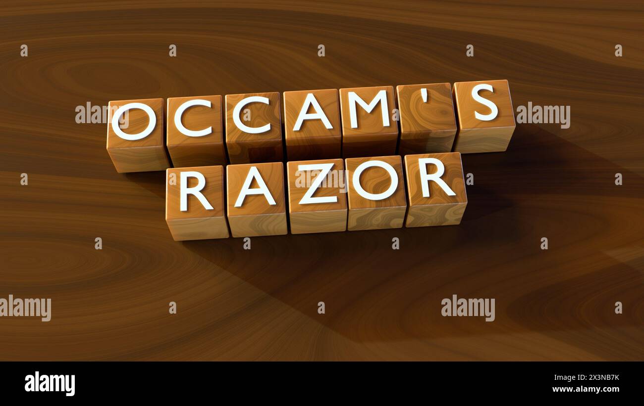 3D rendering of Occam's razor on the wooden cubes. it is used as a ...