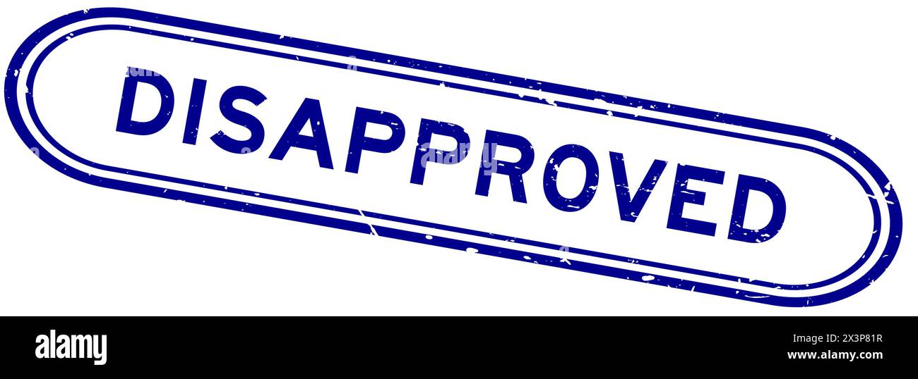 Grunge blue disapproved word rubber seal stamp on white background ...