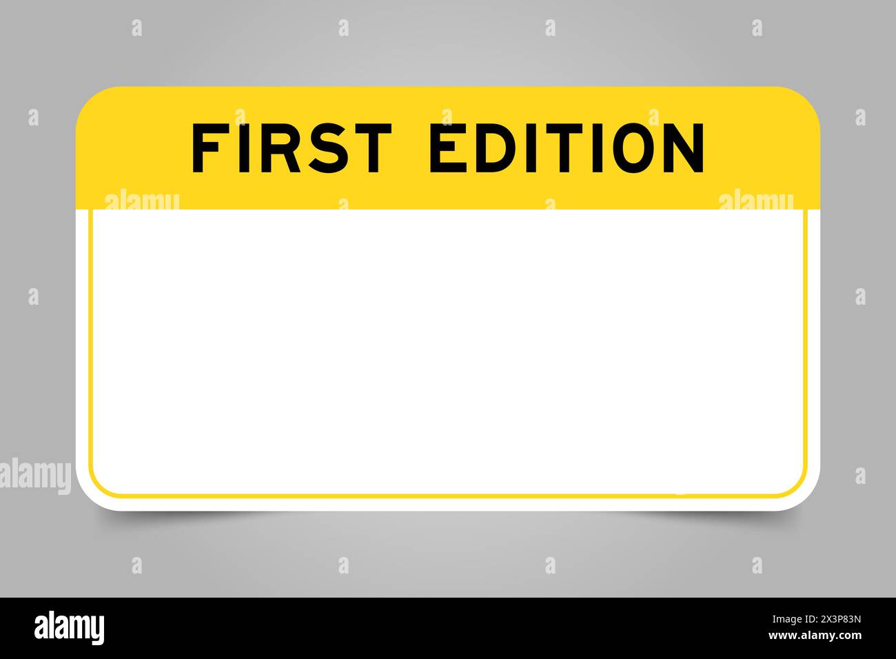 Label banner that have yellow headline with word first edition and ...