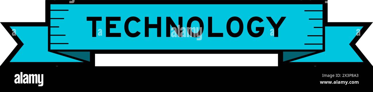 Ribbon label banner with word technology in blue color on white ...