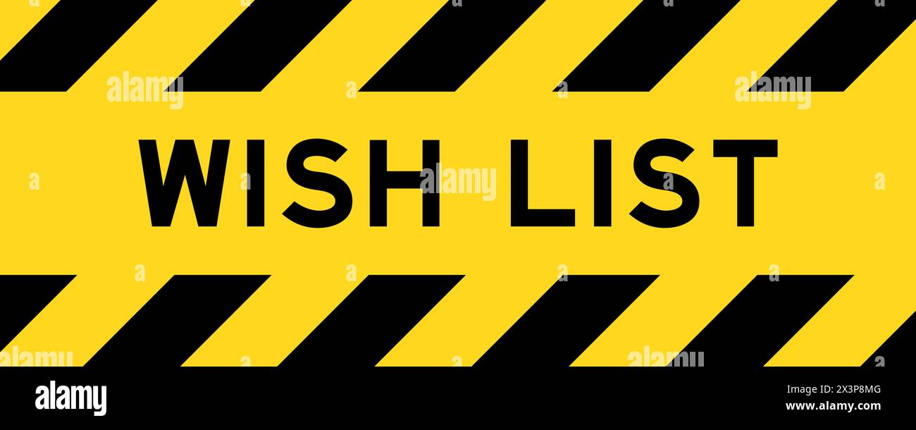Yellow and black color with line striped label banner with word wish ...