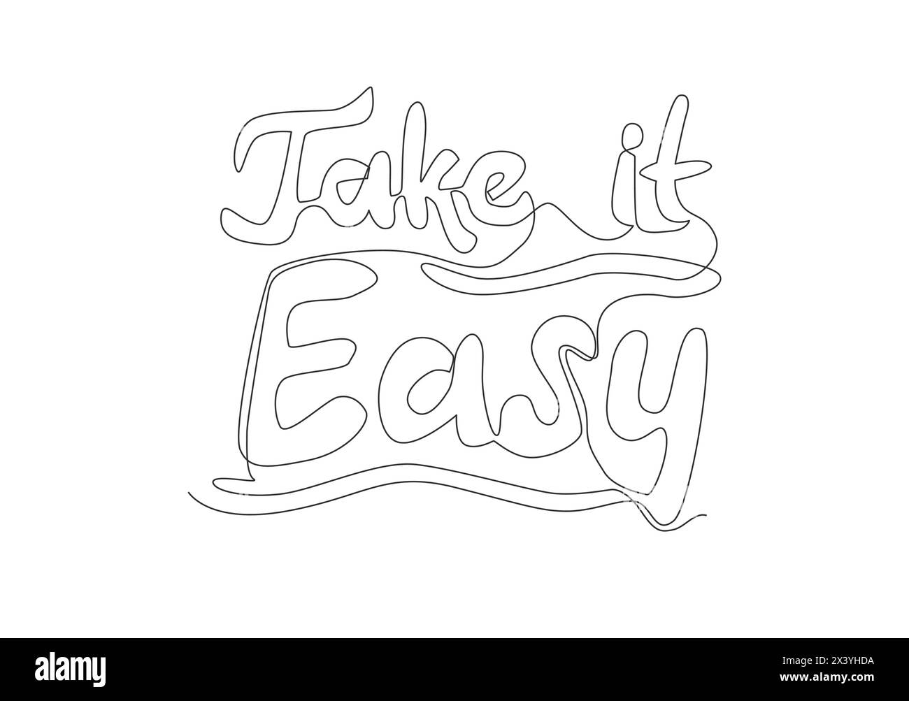 One single line drawing of motivational and inspirational typography ...