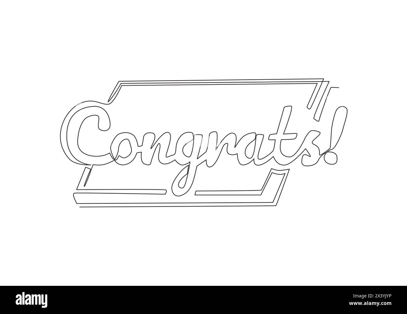 One continuous line drawing of cute cool typography quote - Congrats ...
