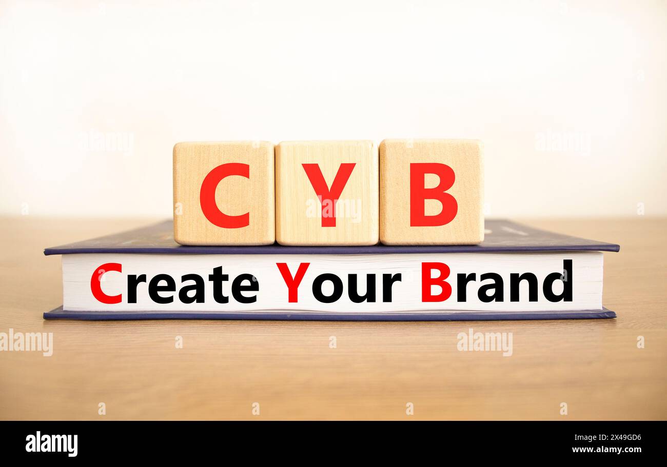 CYB Create your brand symbol. Concept words CYB Create your brand on beautiful wooden blocks and ...