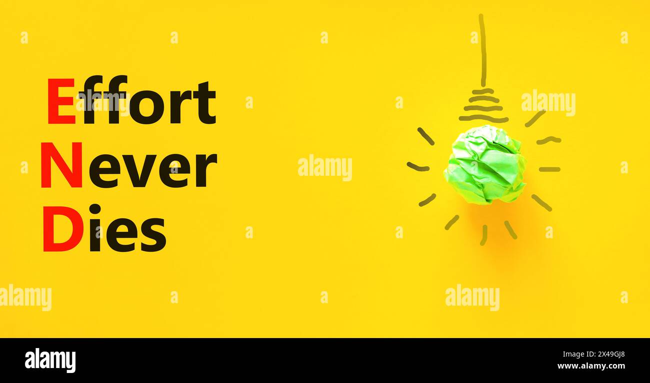 END effort never dies symbol. Concept words END effort never dies on ...