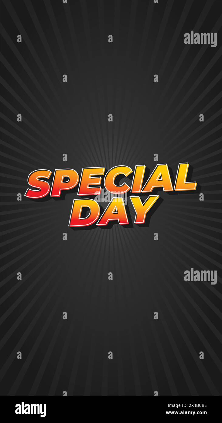 Special day. Text effect design in 3D style. portrait orientation Stock ...