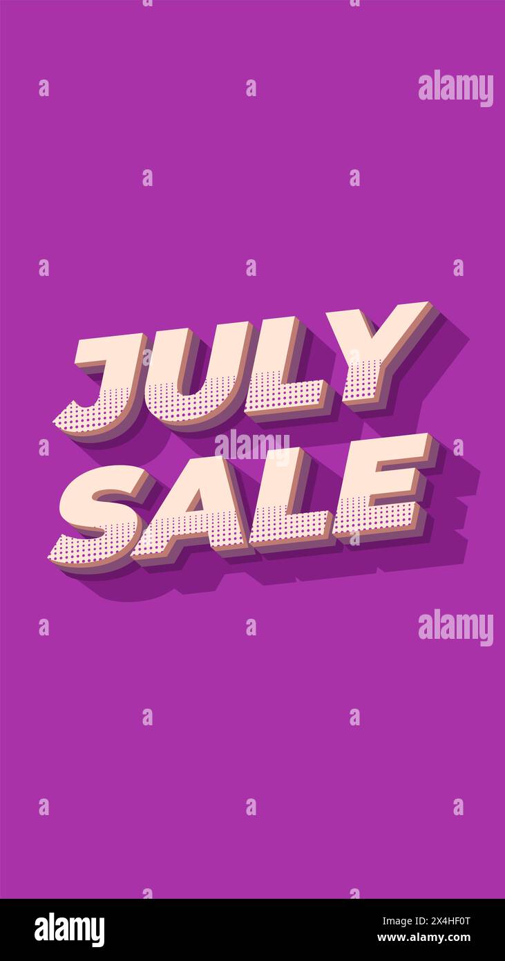 July sale. Text effect design in 3d style with portrait orientation ...
