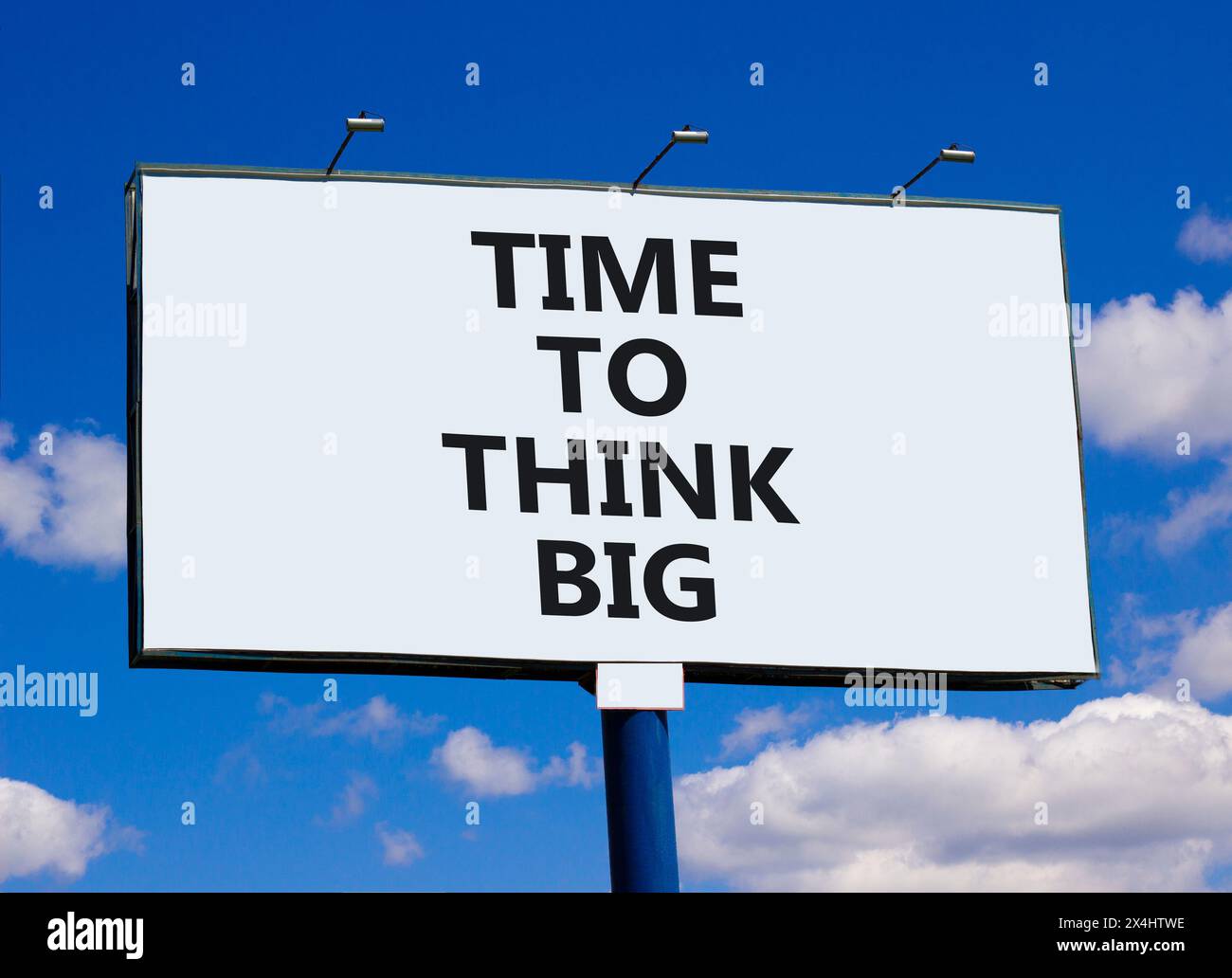 Time to think big symbol. Concept words Time to think big on beautiful ...
