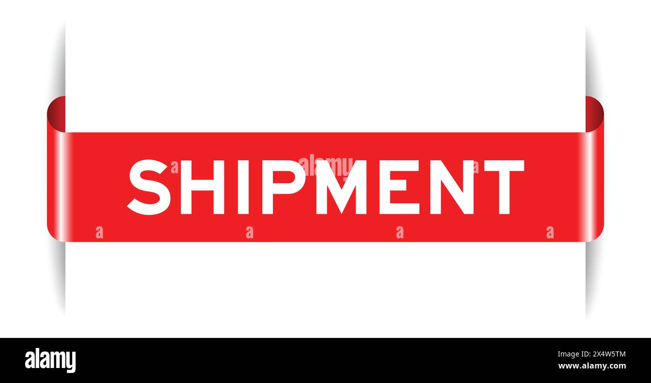 Red color inserted label banner with word shipment on white background ...