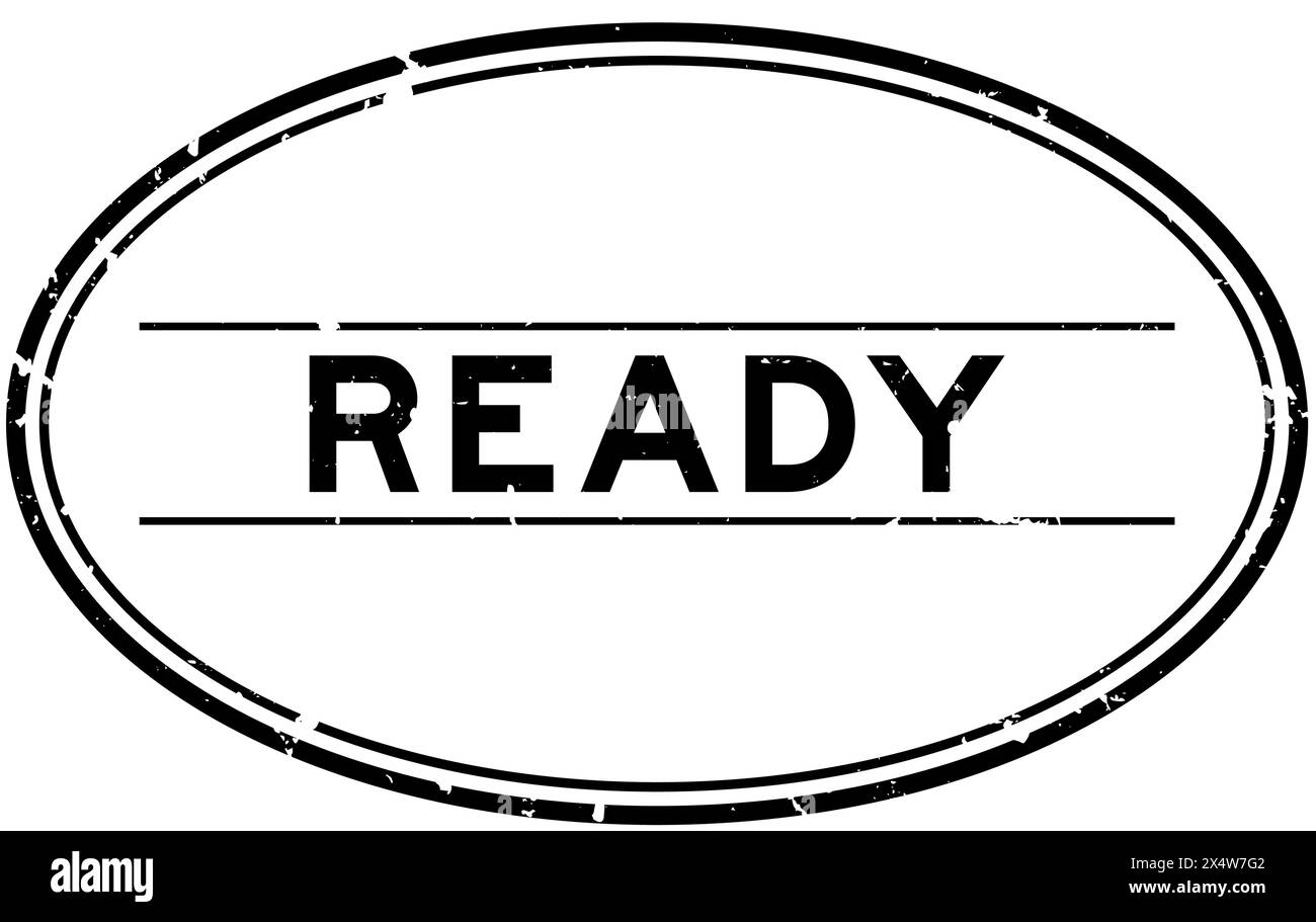 Grunge black ready word oval rubber stamp in white background Stock ...