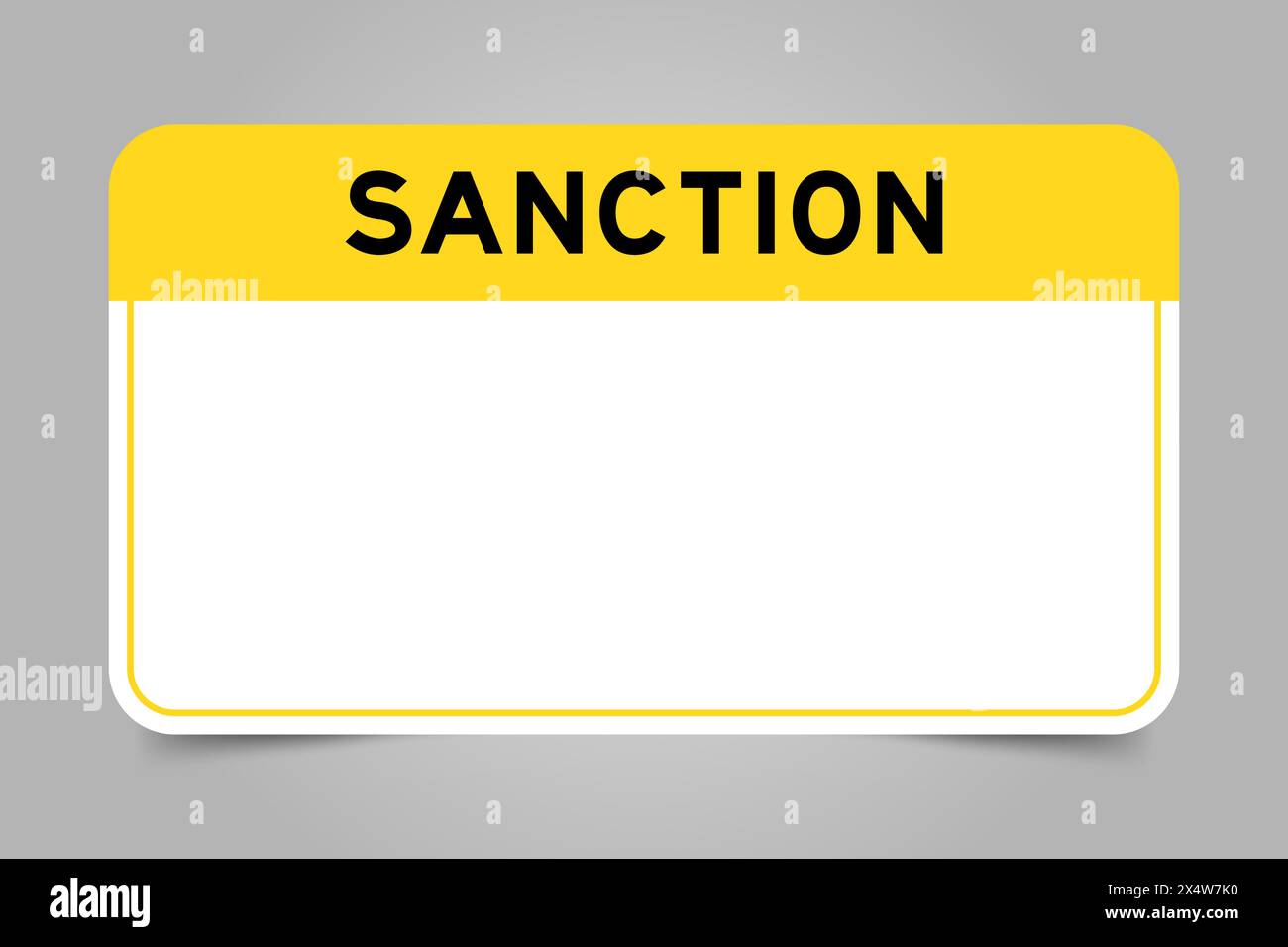 Label banner that have yellow headline with word sanction and white ...