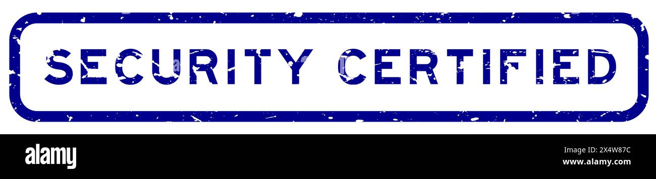 Grunge blue security certified word square rubber seal stamp on white ...