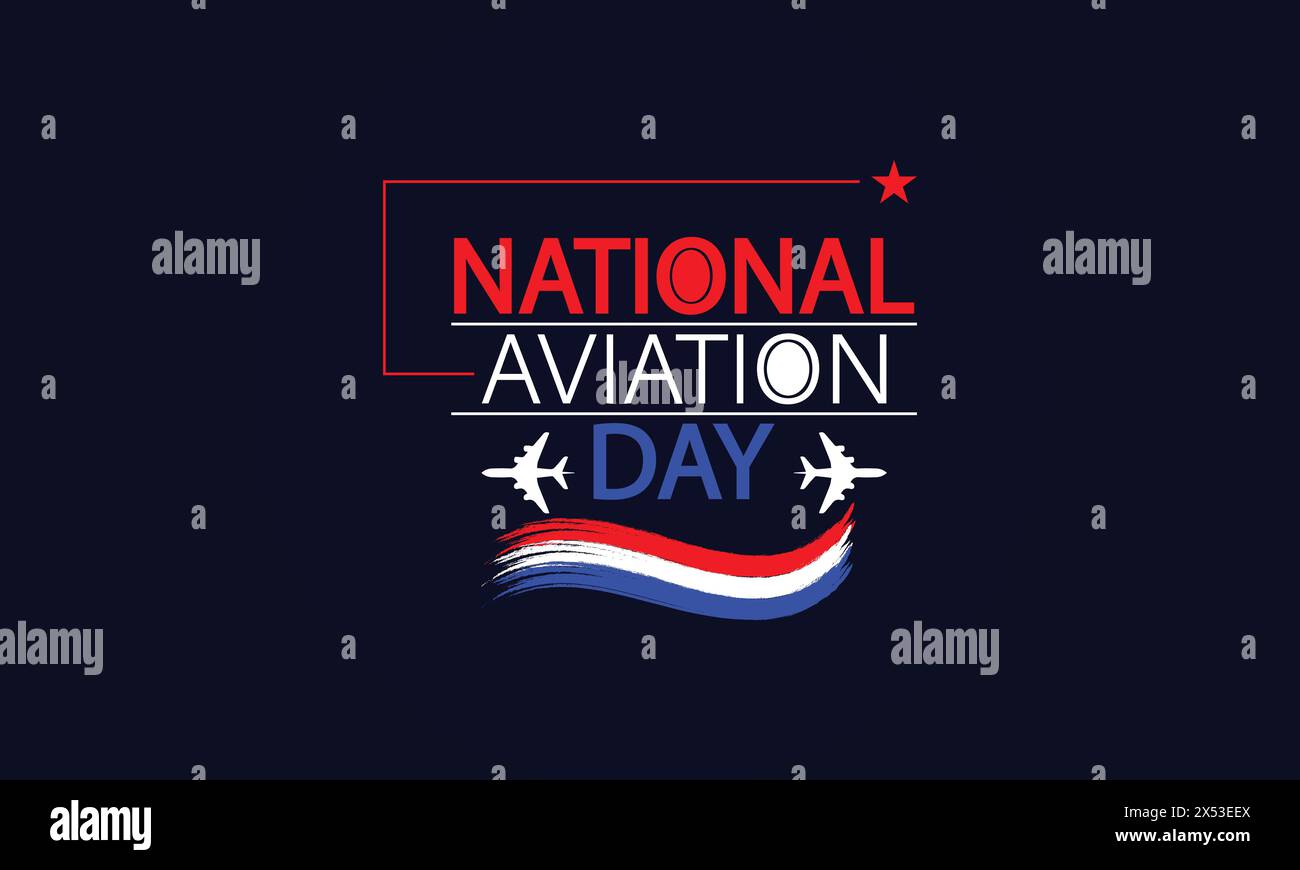 Proud to Fly National Aviation Day Celebrated in Red White and Blue ...