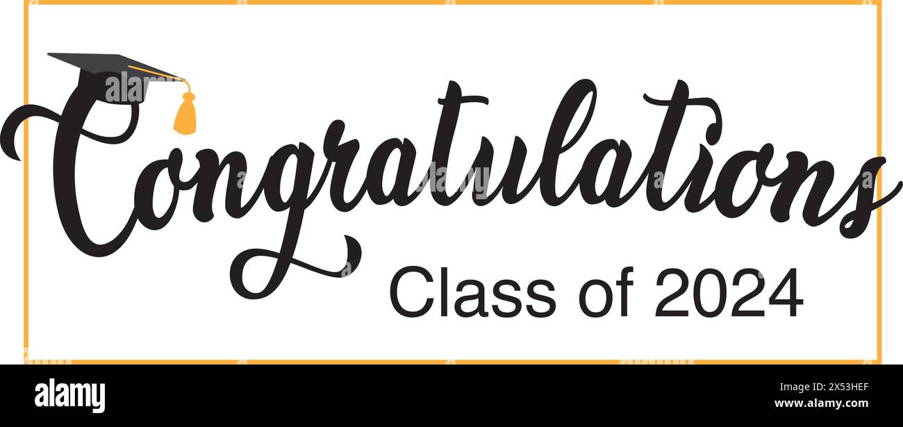 Congratulations Class of 2024 greeting sign. Congrats Graduated ...