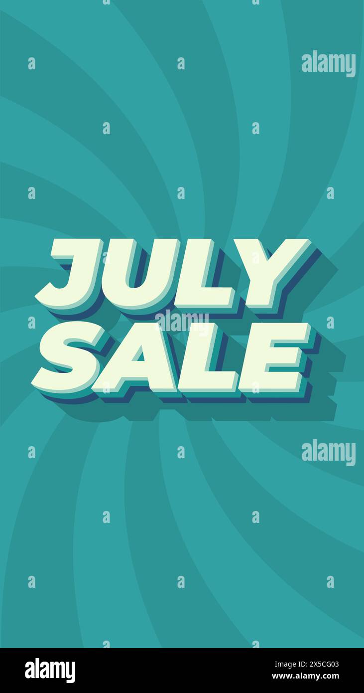 July sale. Text effect design in 3d style with portrait orientation ...