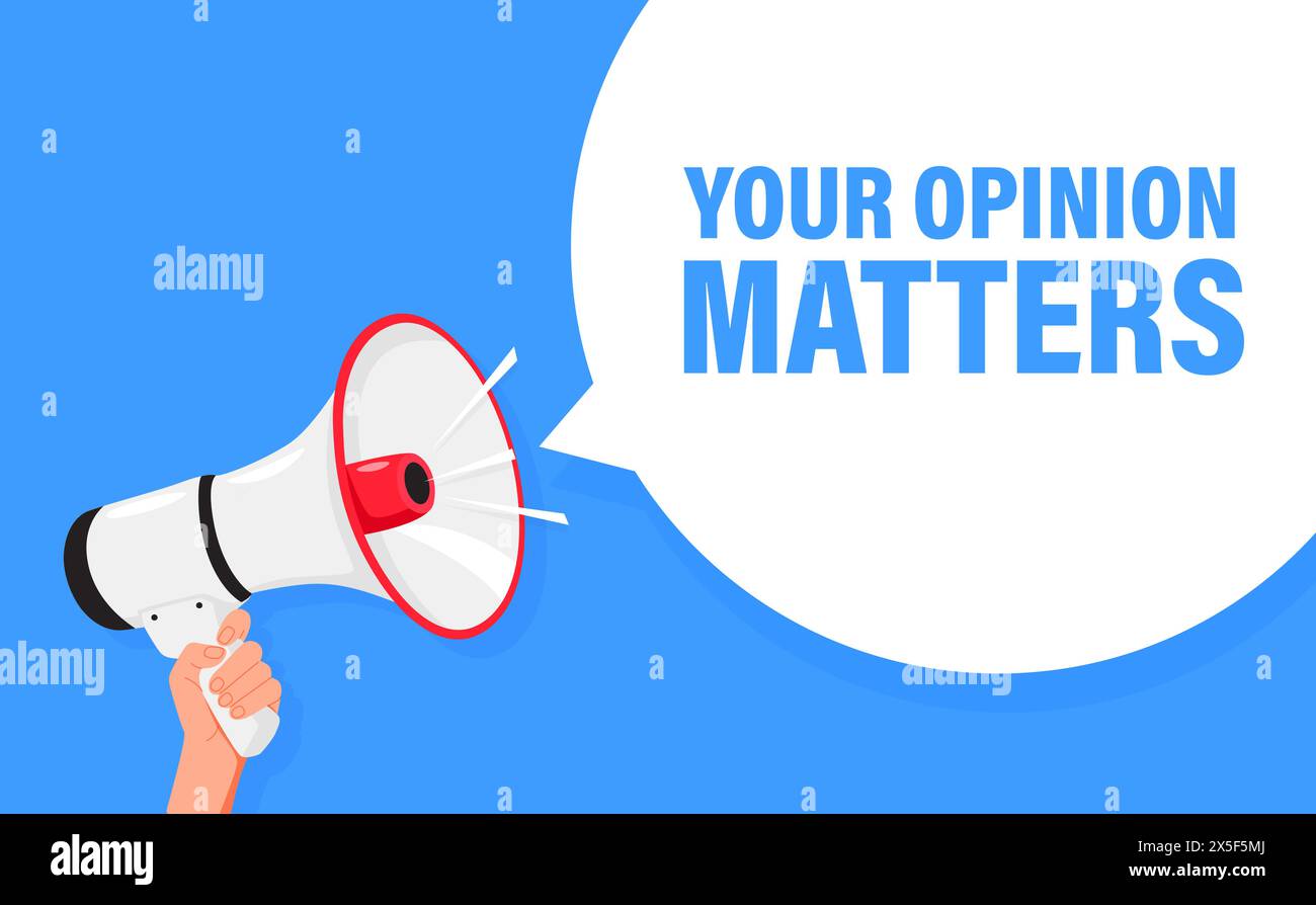 Your opinion matters. Hand hold megaphone speaker for announce ...