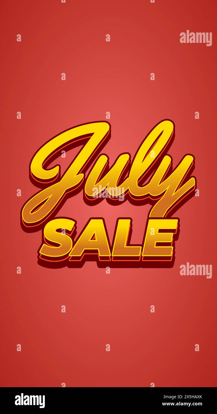July sale. Text effect design in 3d style with portrait orientation ...