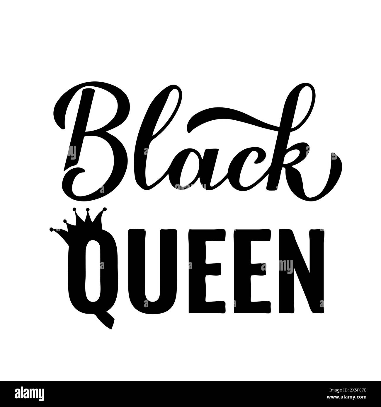 Black queen calligraphy lettering. Juneteenth quote. African American ...