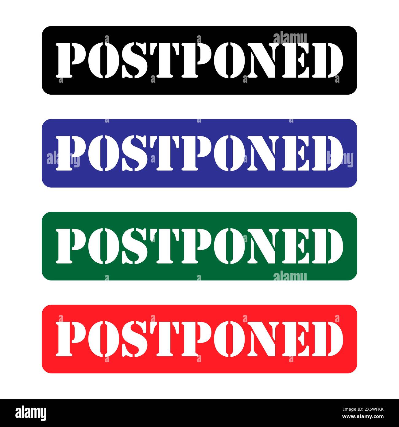 Set of Postponed stamp symbol, label sticker sign button, text banner vector illustration Stock ...