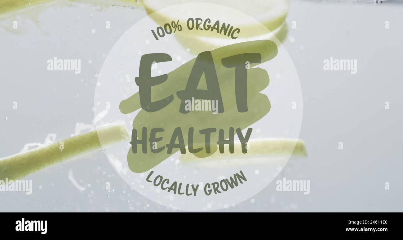 Image of eat healthy text on circle over fruit falling into water ...