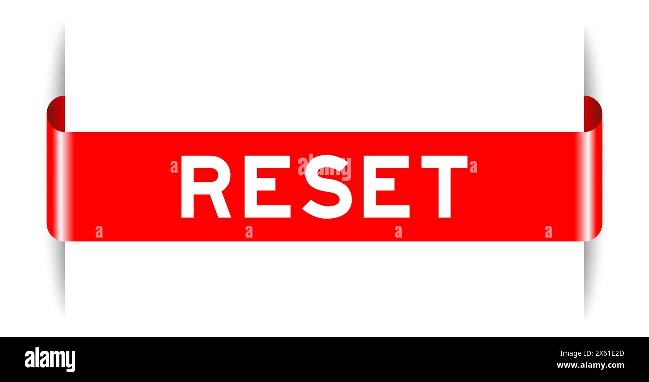 Red color inserted label banner with word reset on white background ...