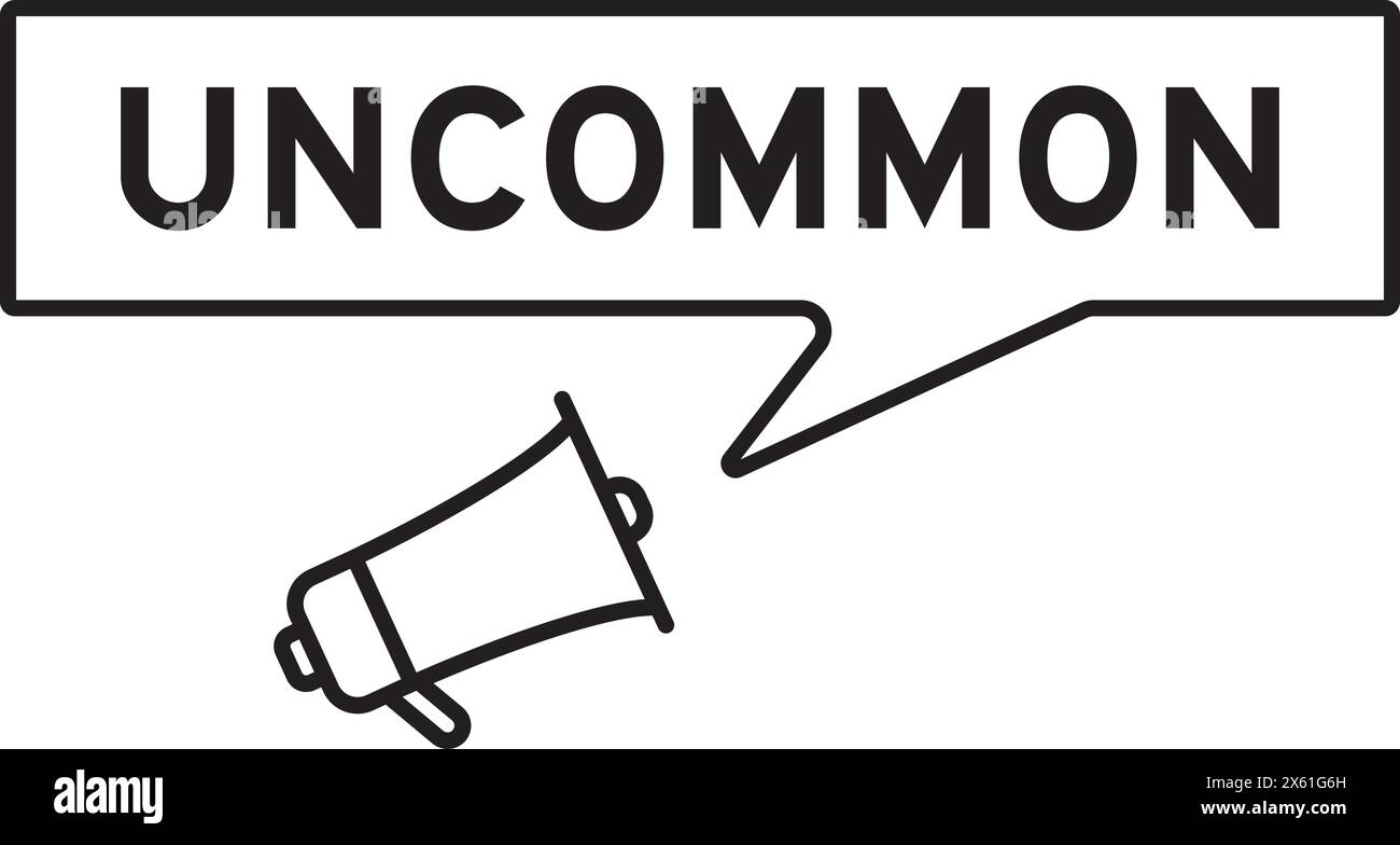 Megaphone icon with speech bubble in word uncommon on white background ...