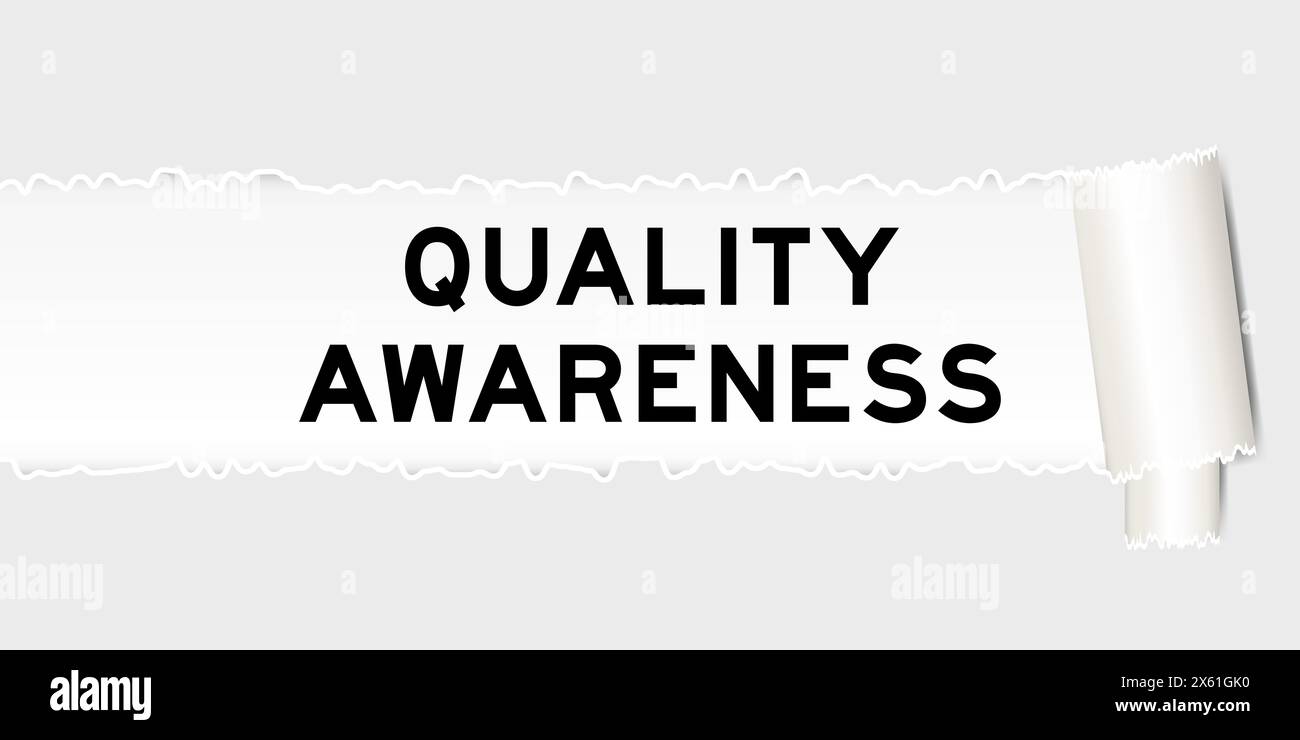 Ripped gray paper background that have word quality awareness under ...