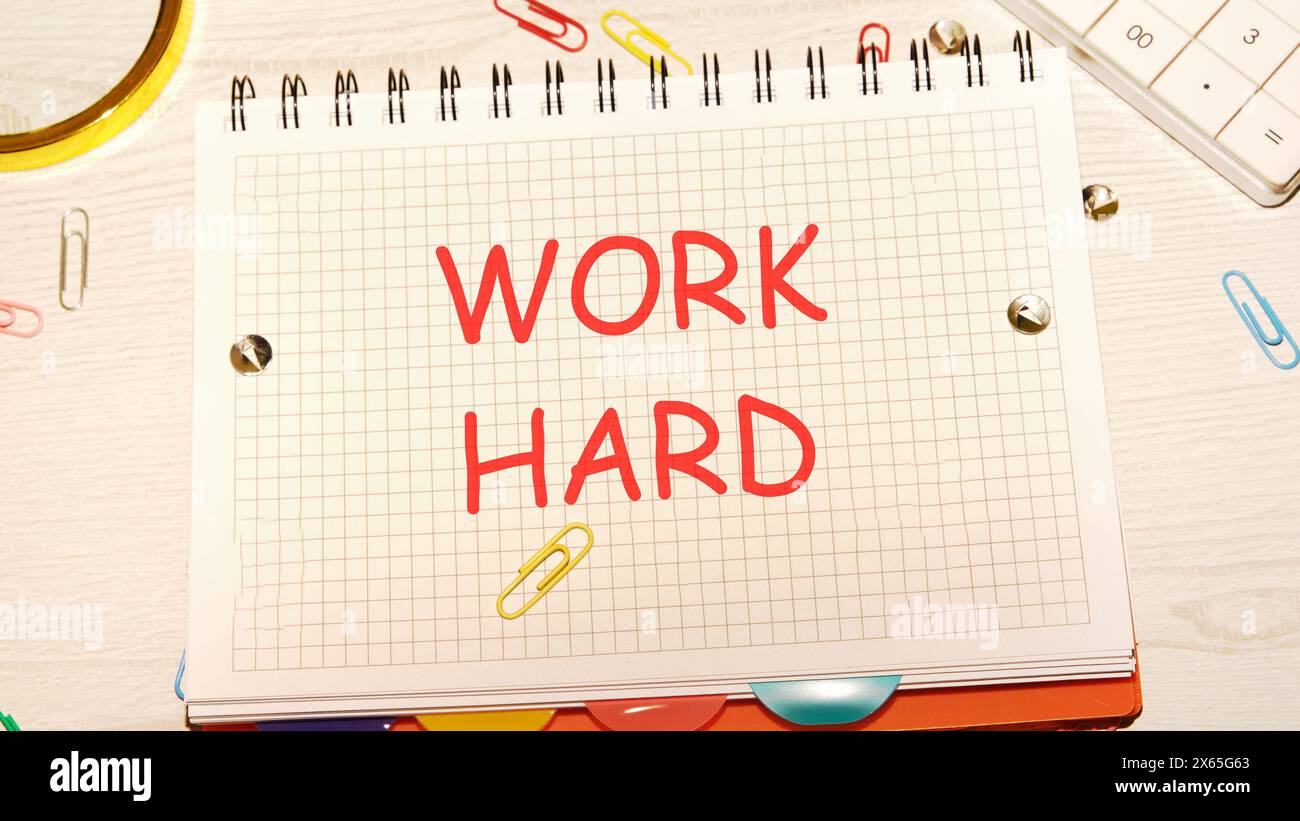 Work hard written in hi-res stock photography and images - Alamy