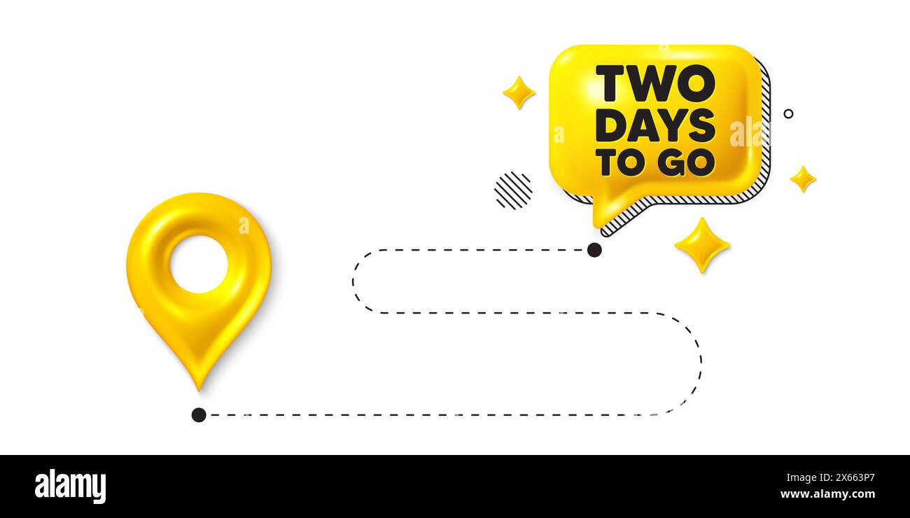 2 days to go symbol. Special offer price sign. Road journey position 3d ...