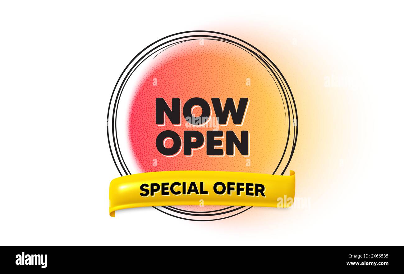 Now open tag. Promotion new business sign. Hand drawn round frame ...