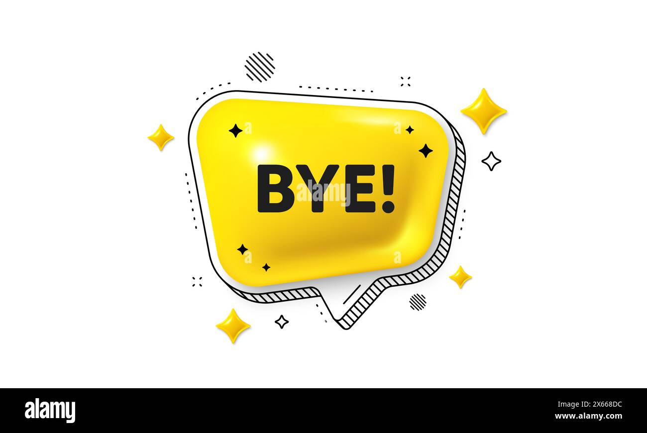 Bye tag. Leaving or Farewell message. Chat speech bubble 3d icon ...