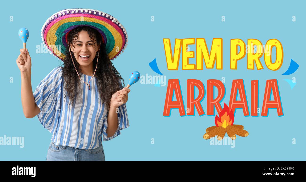 Happy young woman in sombrero hat and text VEM PRO ARRAIA (let's go to ...