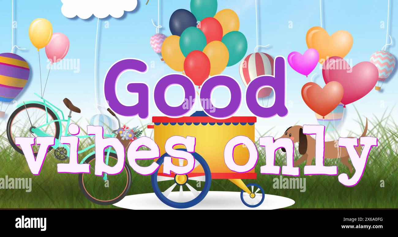Animation words good vibes only hi-res stock photography and images - Alamy