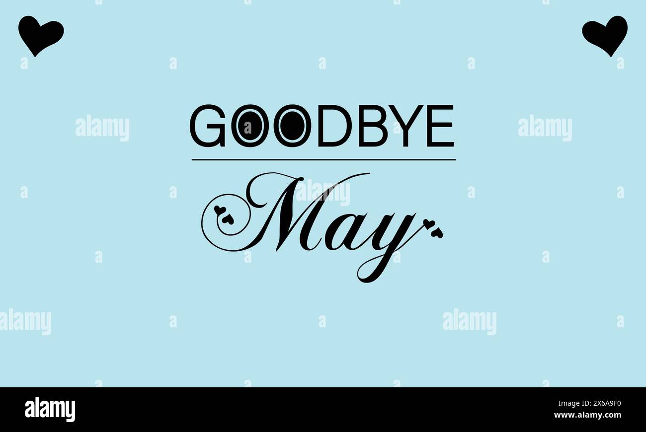Goodbye MAY A Stylish Text Illustration Tribute Stock Vector Image ...