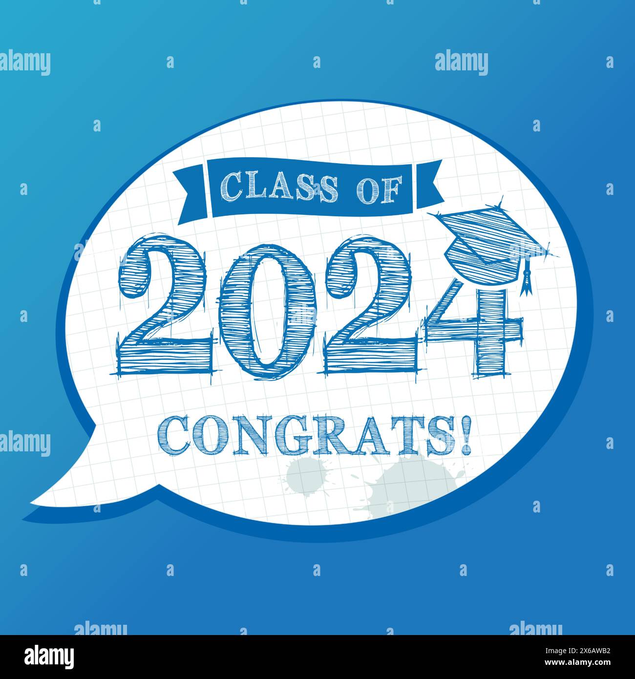 Class of 2024, Congrats - chalk drawing text in bubble chat. Congratulation Graduate, typography ...