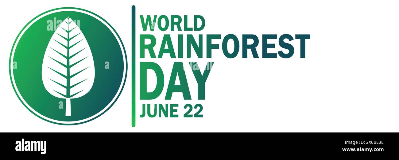 World Rainforest Day. June 22. Suitable for greeting card, poster and ...