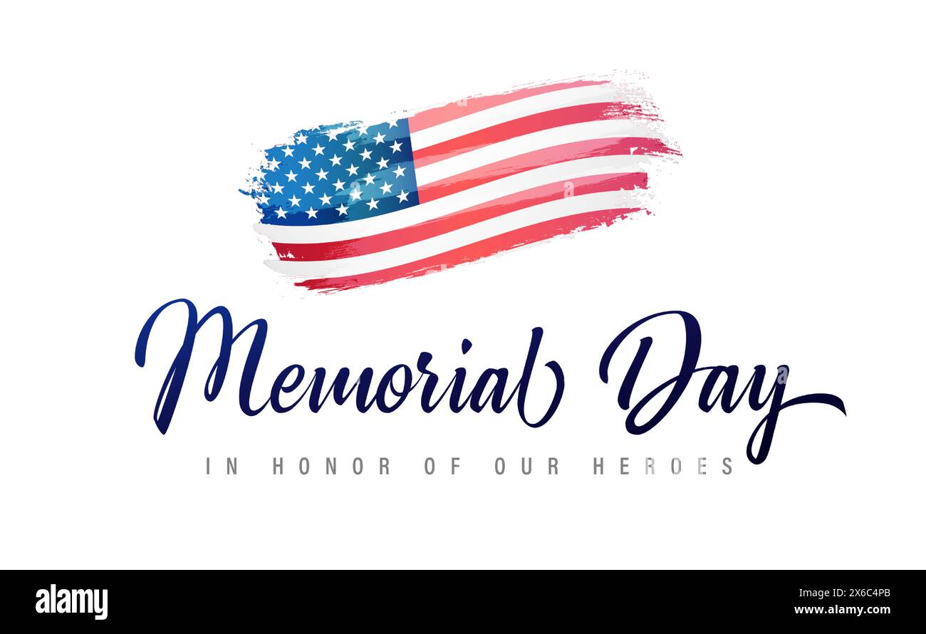 Memorial Day handwritten lettering and grunge flag. In Honor of our ...