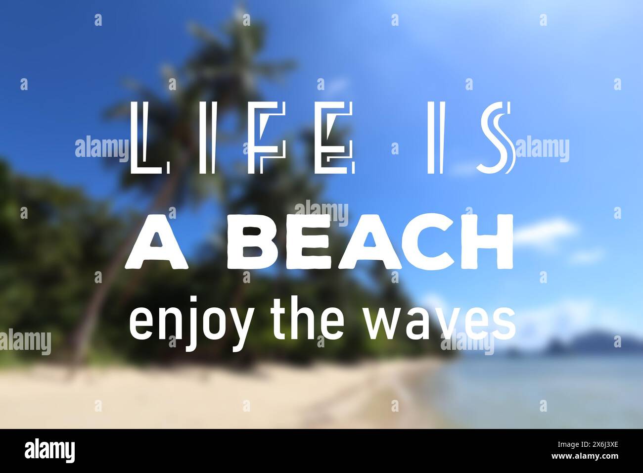 Life is a beach enjoy the waves motivational poster. Text sign for ...