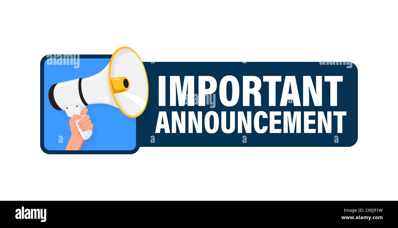 Important Announcement. Hand hold megaphone speaker for announce. Attention please. Shouting ...