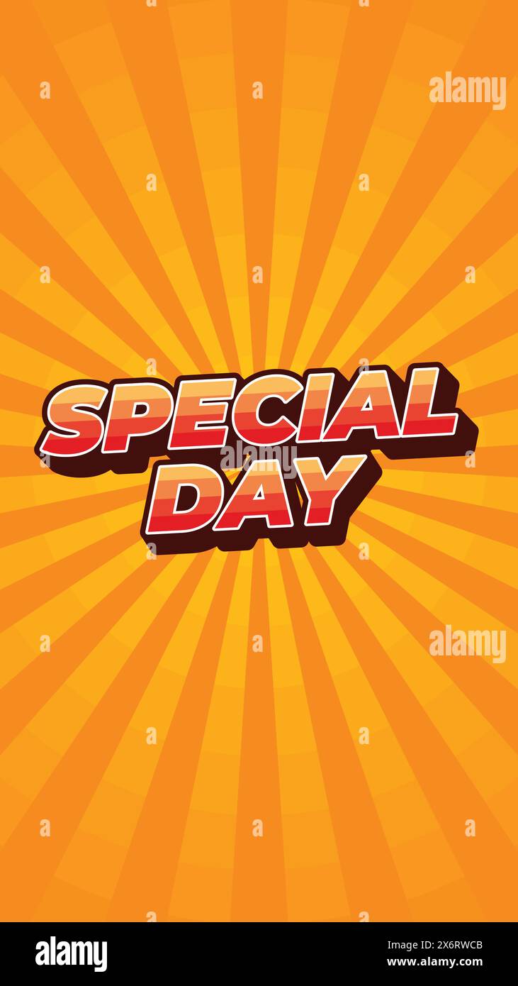 Special day. Text effect design in 3D style. portrait orientation Stock ...