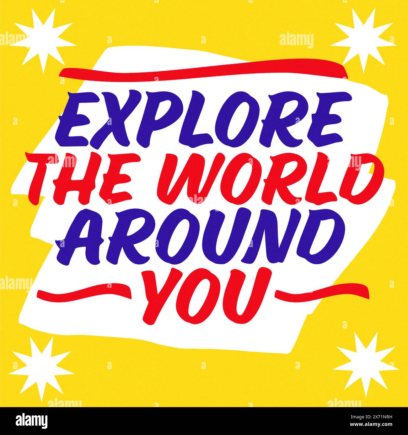 Explore the world around you quote - Hand written market signs style ...